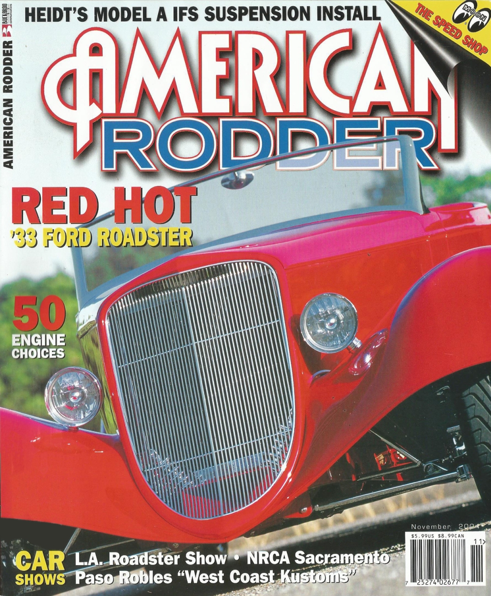 AMERICAN RODDER 2004 NOV - HEIDIFS, '50 ENGINES, LA ROADSTER SHOW ...
