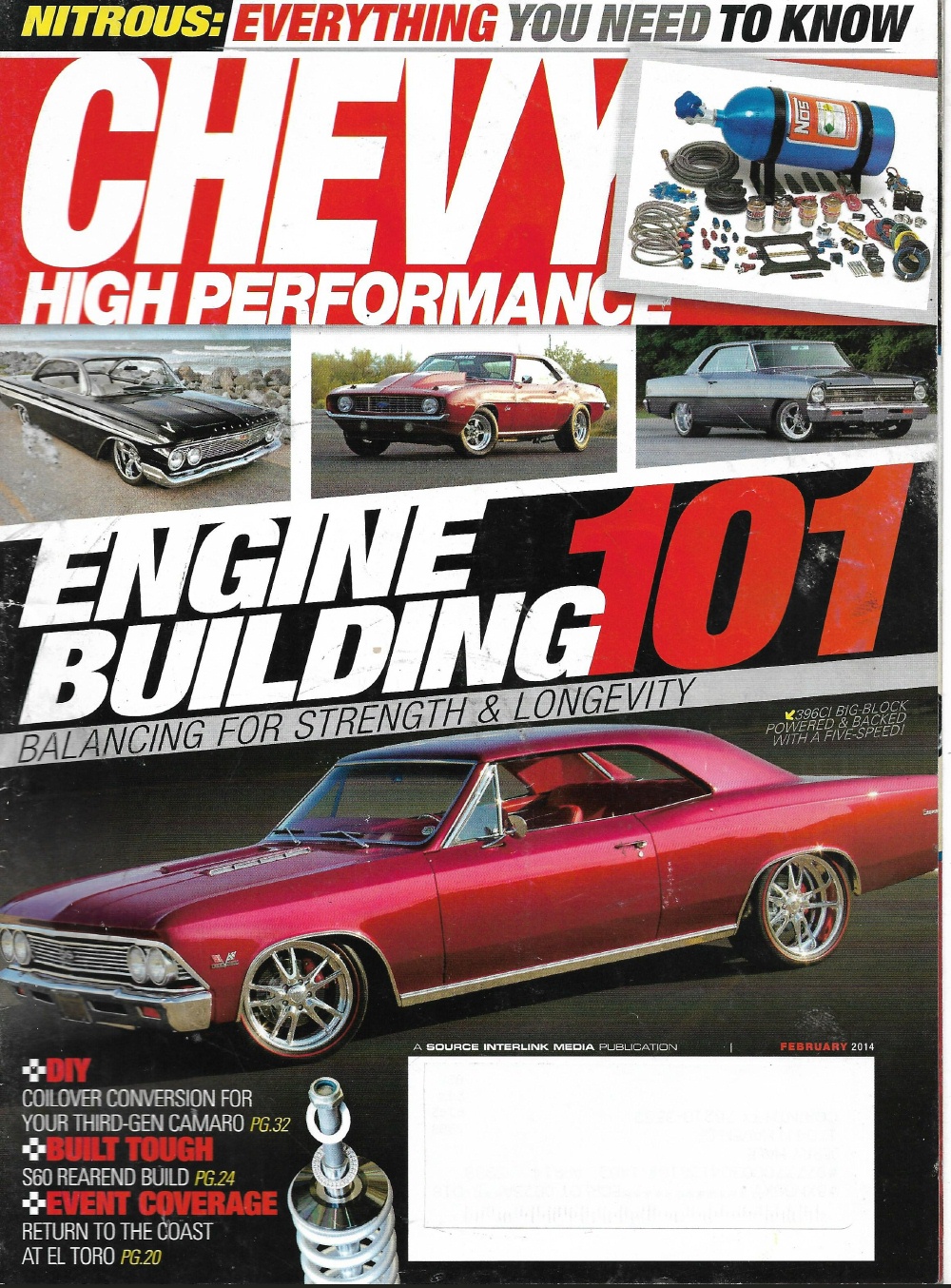 CHEVY HIGH PERFORMANCE 2014 FEB - ENGINE BUILDING 101, NOS, COILOVER ...