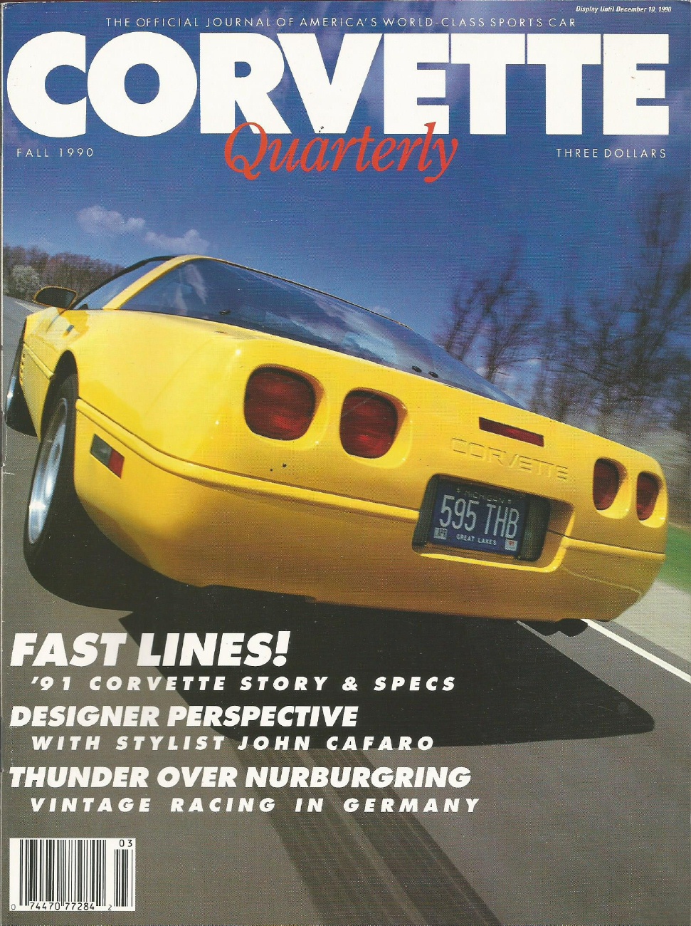 CORVETTE QUARTERLY 1990 FALL - NEW VETTE, CAFARO, NURBURGRING RUN, ZR-1 ...