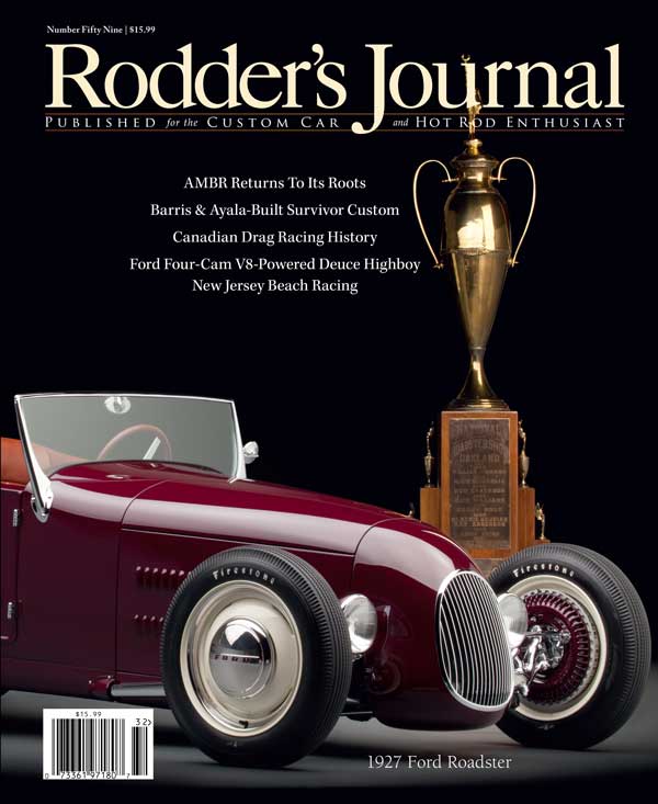 THE RODDER'S JOURNAL NO. 59 2013 SPRING - '27 FORD TRACK ROADSTER ...
